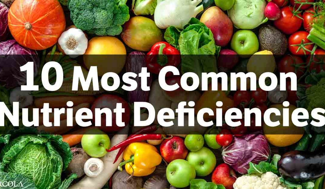 10 Common Nutrient Deficiencies - GLA NEWS | Shines A Light On Truth